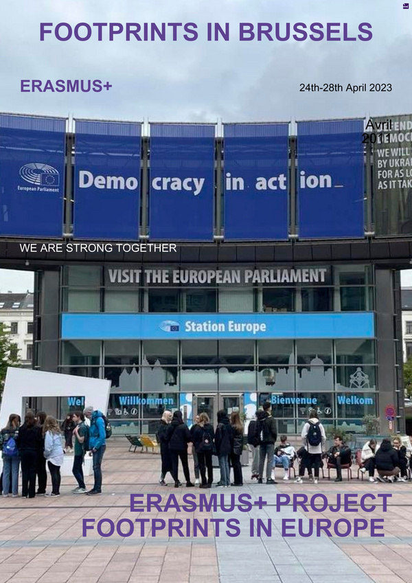 FOOTPRINTS IN BRUSSELS - ERASMUS + Footprints in Europe - A magazine created with Madmagz