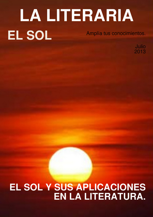 LA LITERARIA - El sol, edición 5 - A magazine created with Madmagz