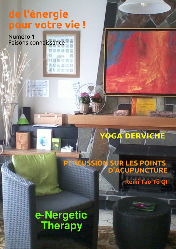 e-Nergetic Therapy - Numéro 1 - A magazine created with Madmagz