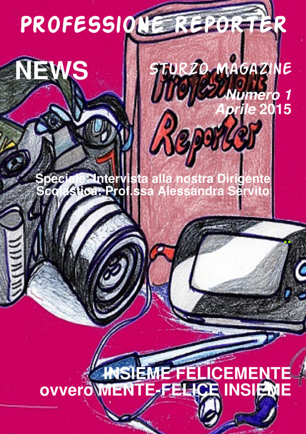Professione Reporter - Educational magazine - A magazine created with ...