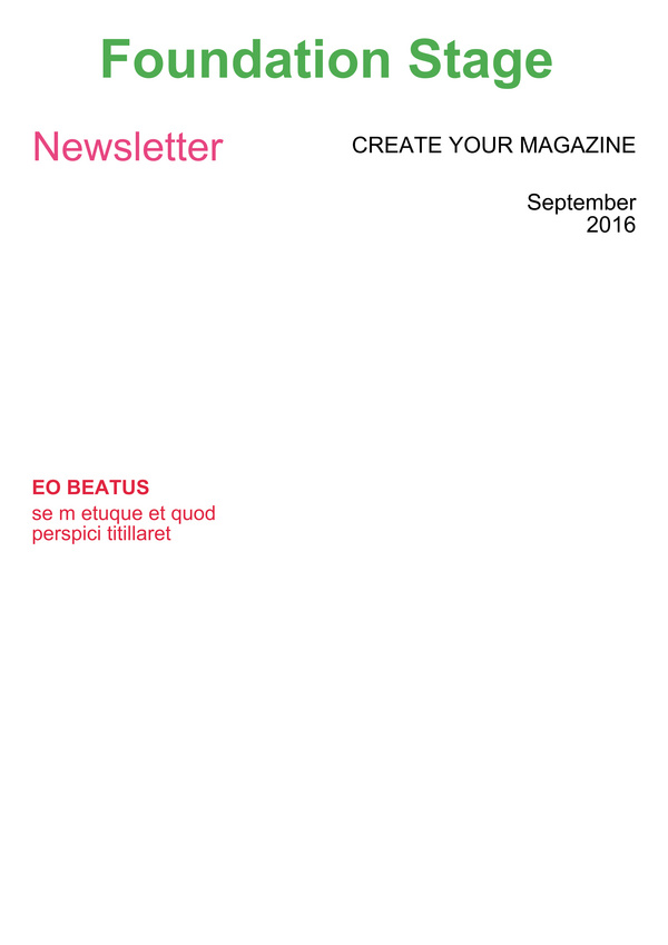 Foundation Stage Newsletter - Copy of Copy of 2016 - A magazine created ...