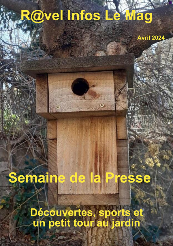R@vel Infos Le Mag - Avril 2024 - Magazine créé avec Madmagz